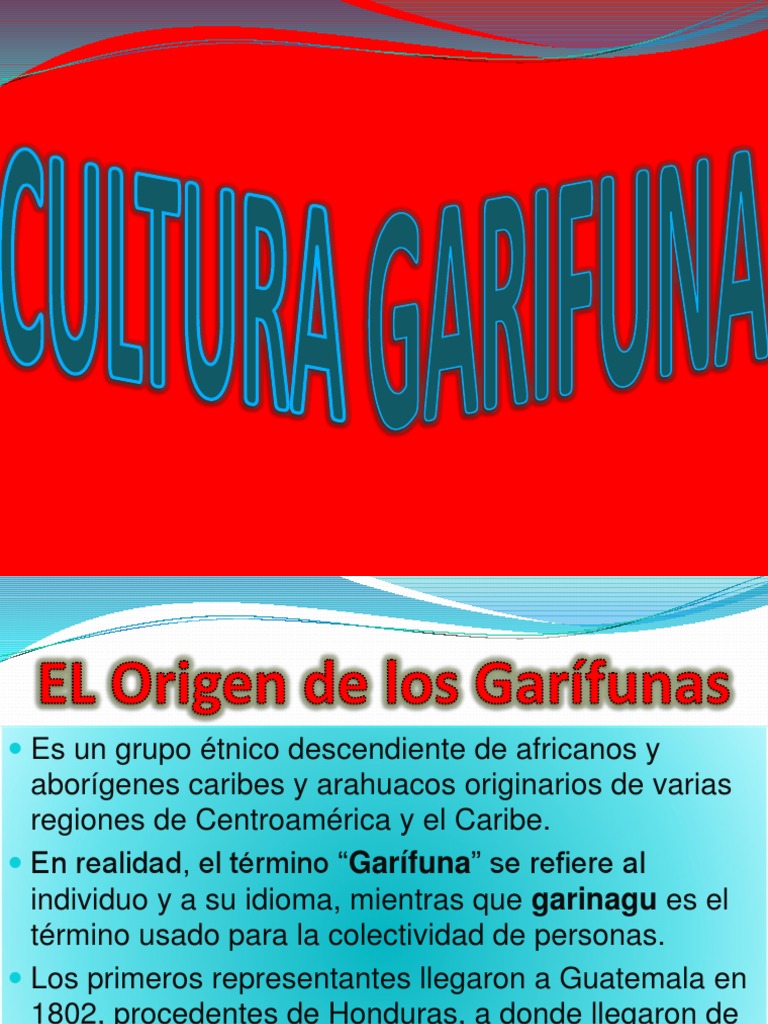 La cultura Garífuna: aspectos de su identidad, tradiciones y ...