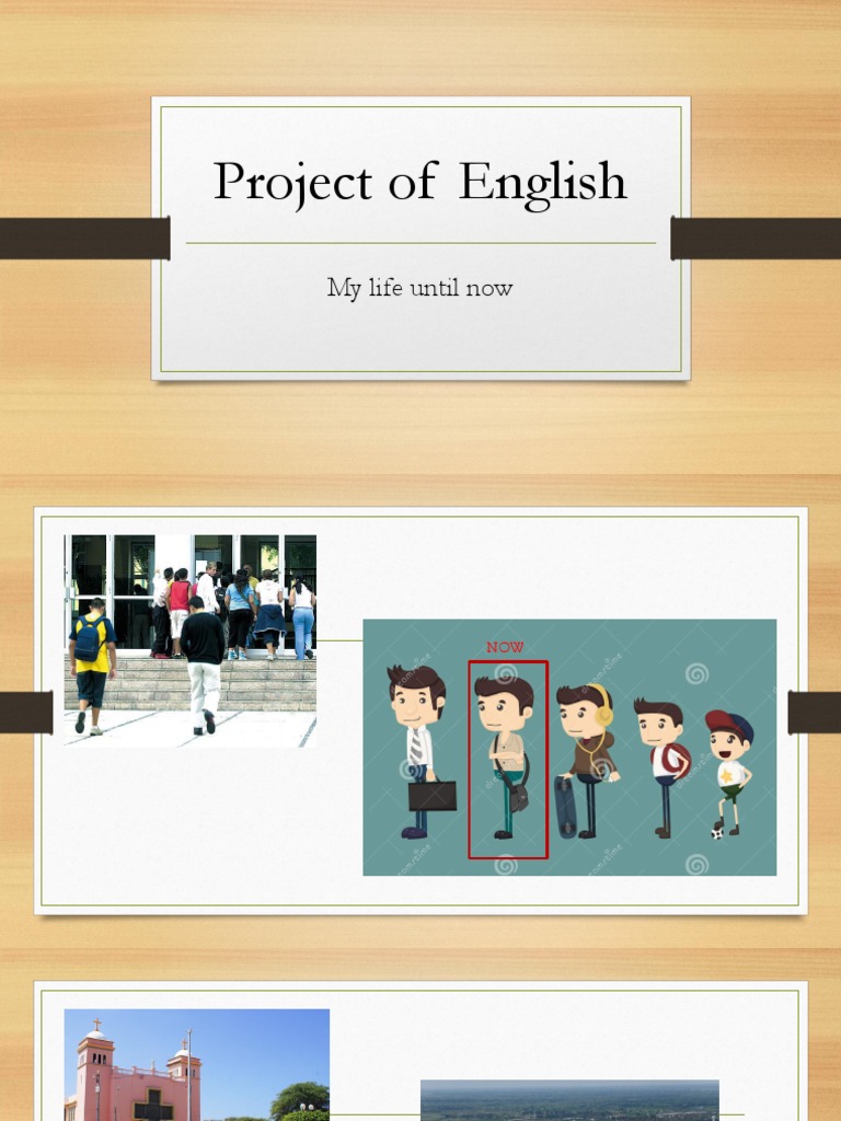 Project of English: My Life Until Now | PDF