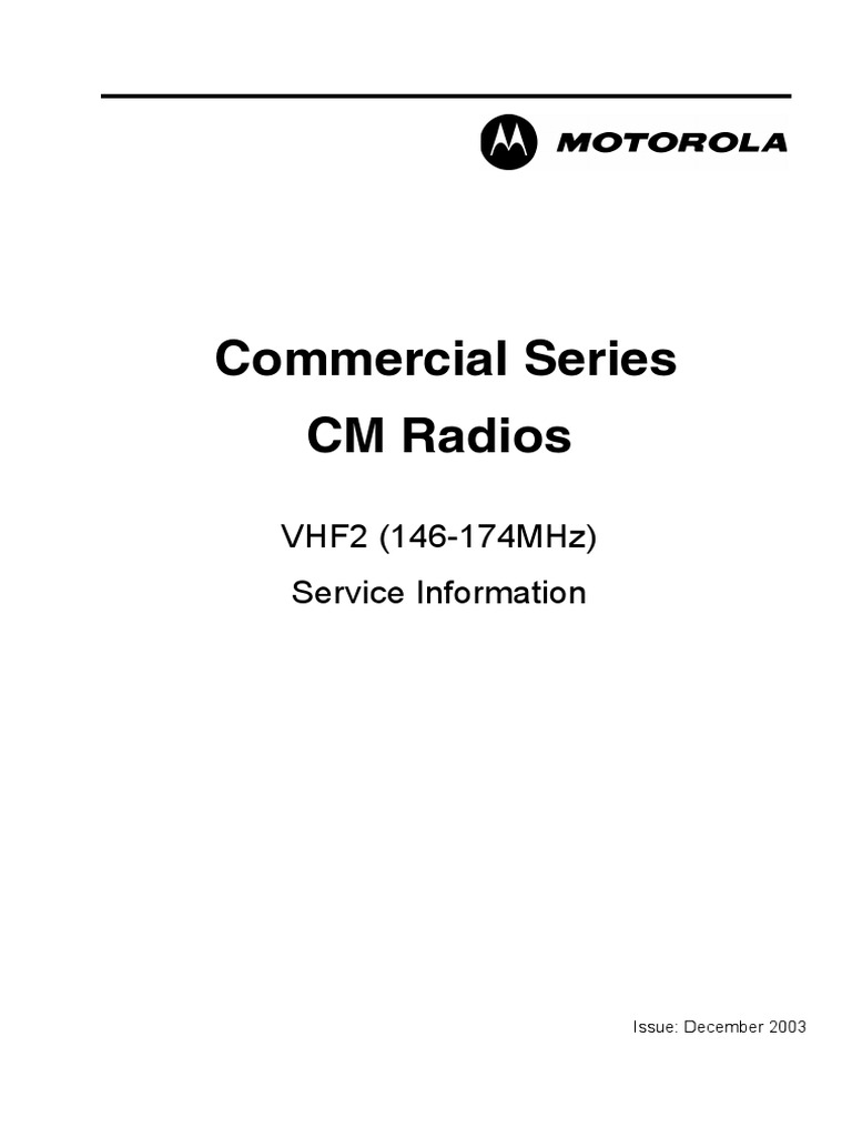 Commercial Series CM Radios: Vhf2 (146-174Mhz) Service Information ...