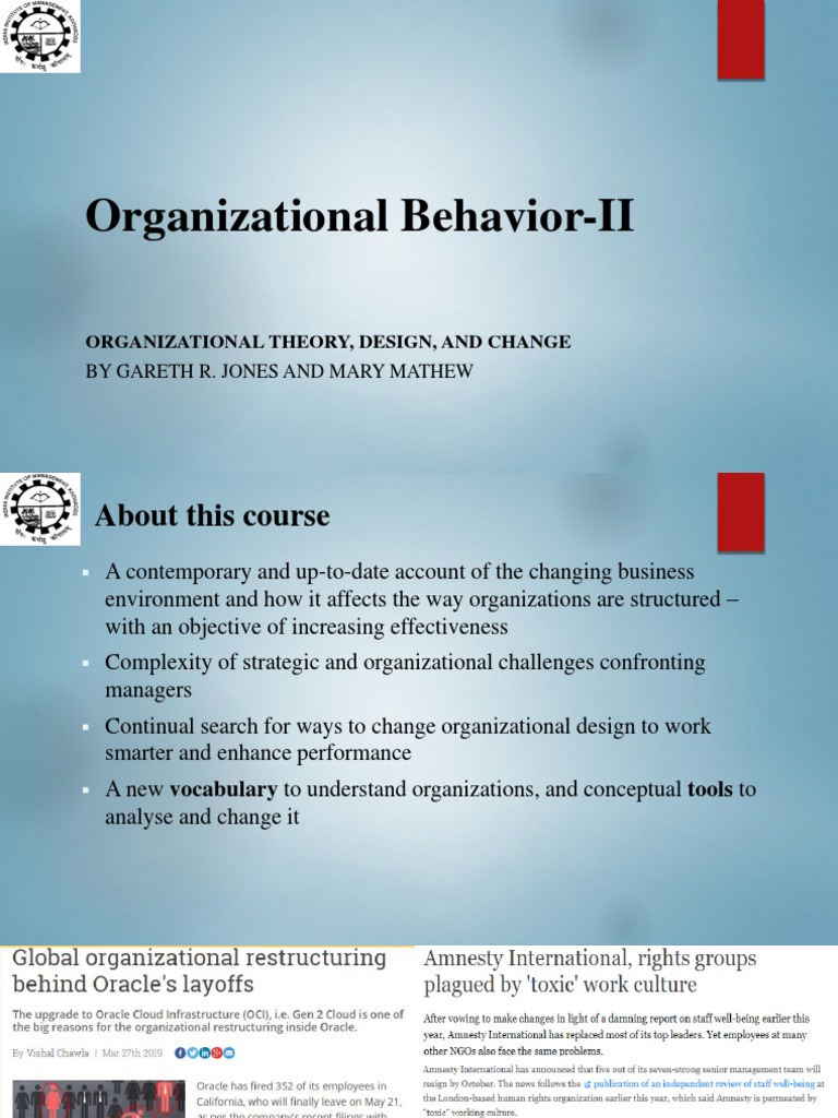 Organizational Behavior-II: Organizational Theory, Design, and Change ...