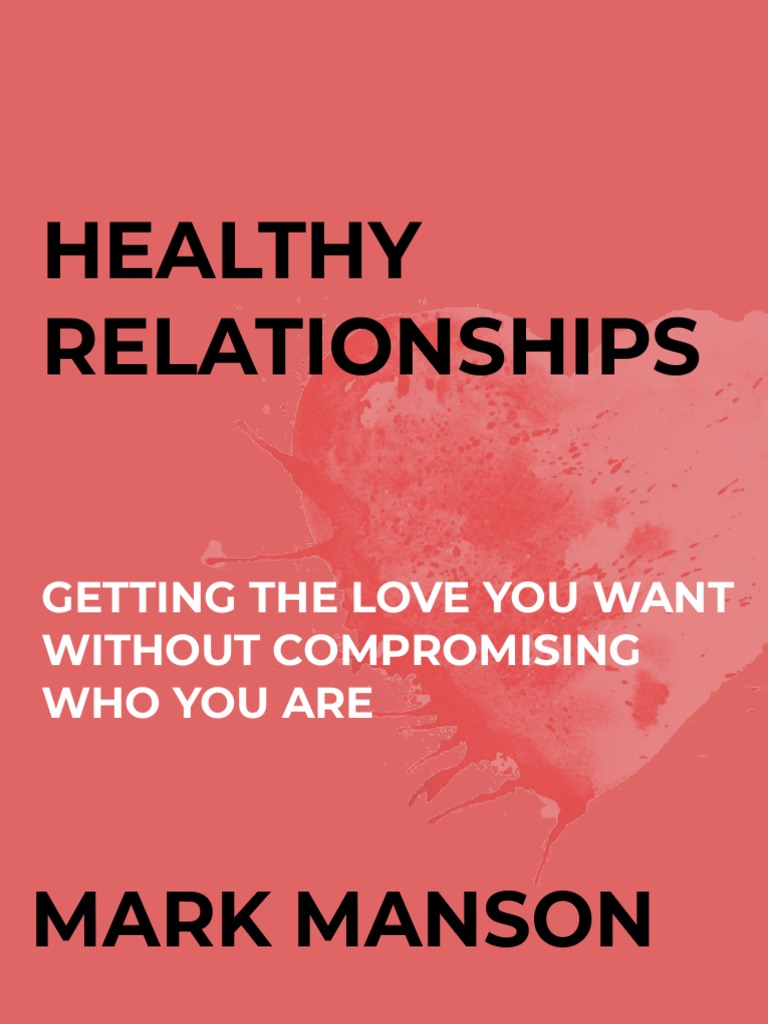 Healthy Relationships | PDF | Emotions | Motivation