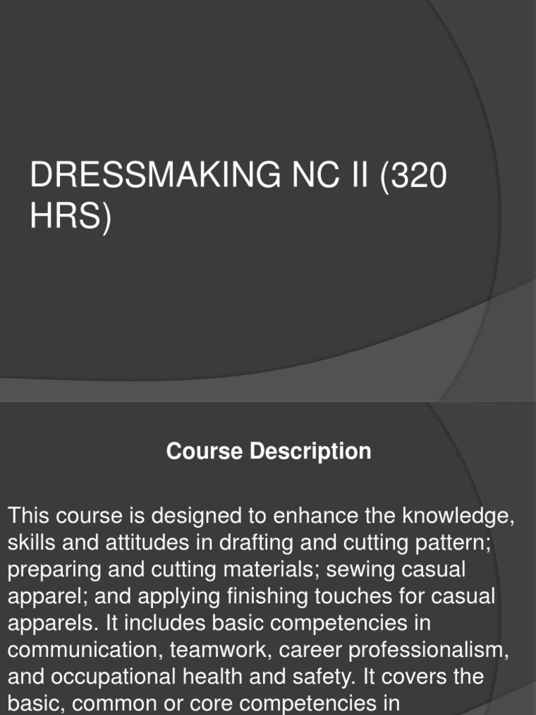 Dressmaking NC Ii (320 HRS) | PDF | Sewing | Gender