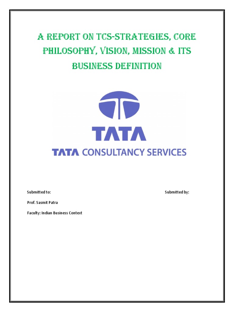 A Report On Tcs-Strategies Core Philosop | PDF | Strategic Management | Offshoring