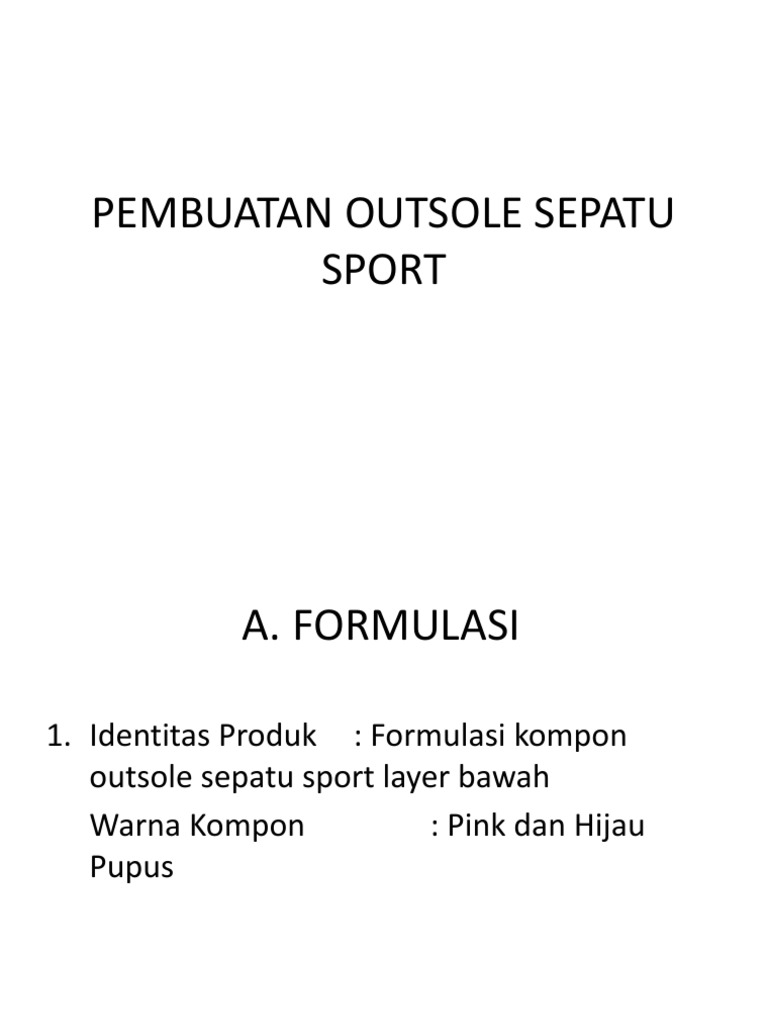 Proses Pembuatan Outsole Sepatu Sport | PDF