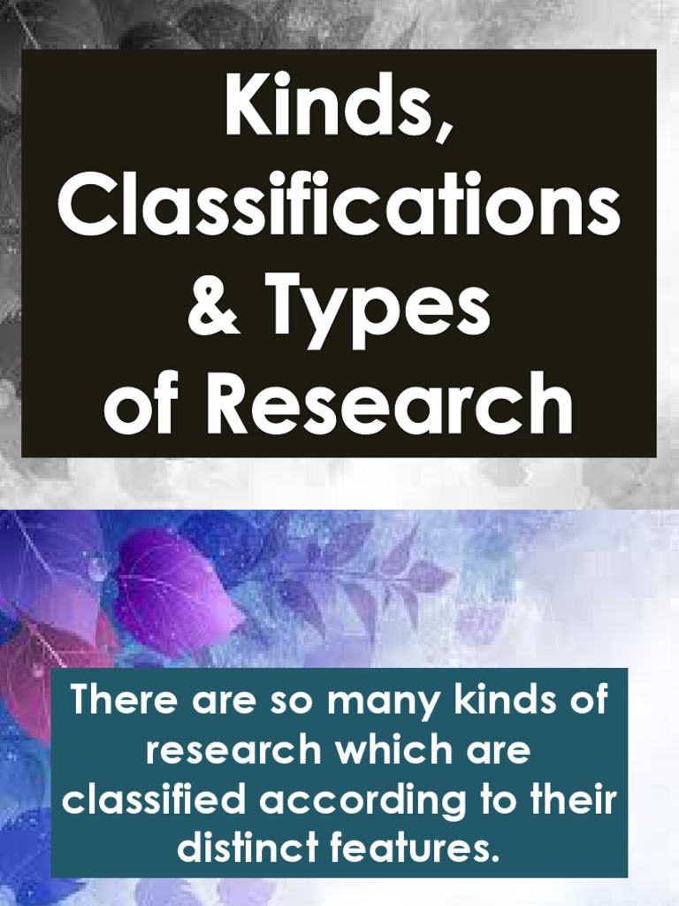 2 Kinds Classification and Types of Research | PDF | Scientific Method ...