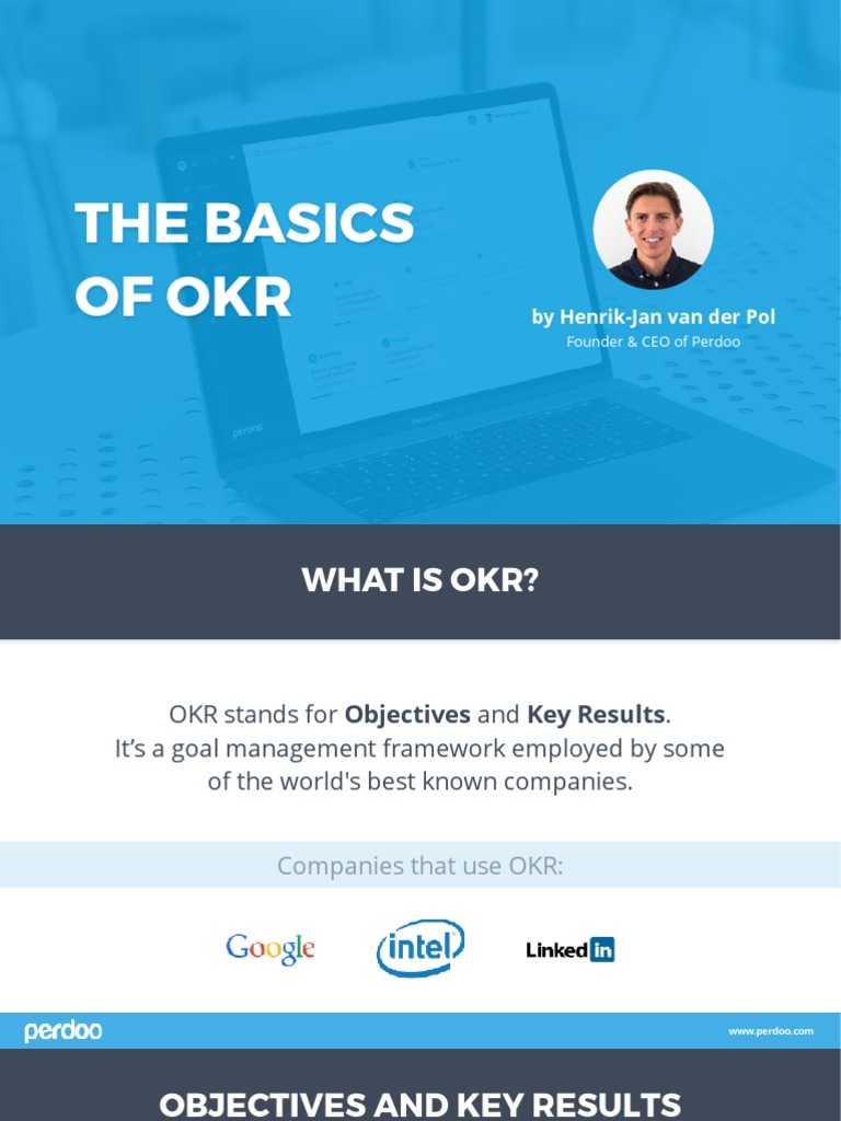 The Basics of Okr: by Henrik-Jan Van Der Pol | PDF | Goal | Economies