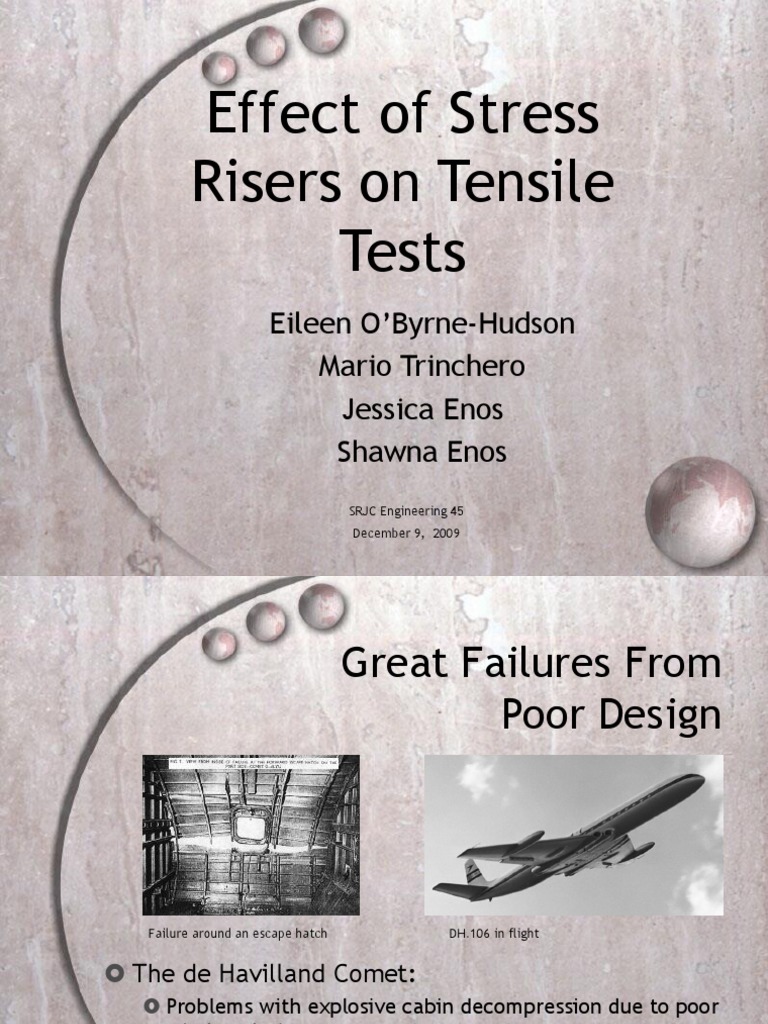 Effect of Stress Risers On Tensile Tests: Eileen O'Byrne-Hudson Mario ...