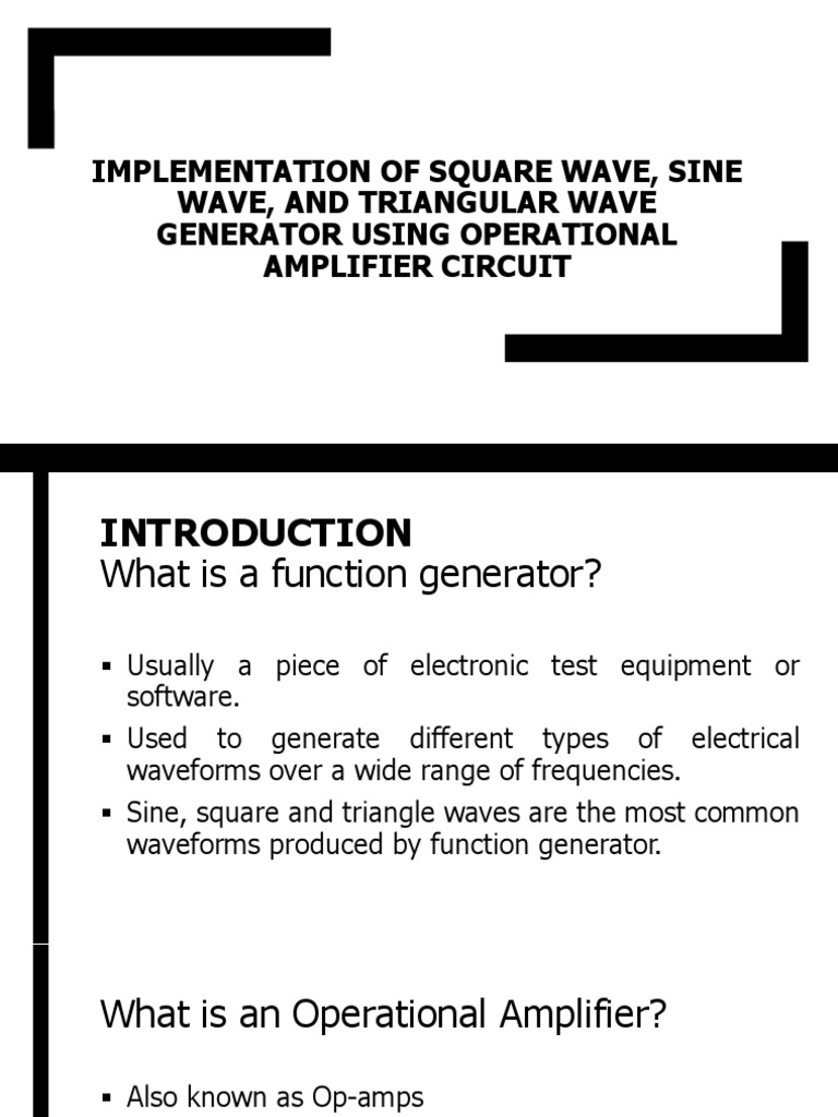 Implementation of Square Wave, Sine Wave, and Triangular Wave Generator Using Operational ...