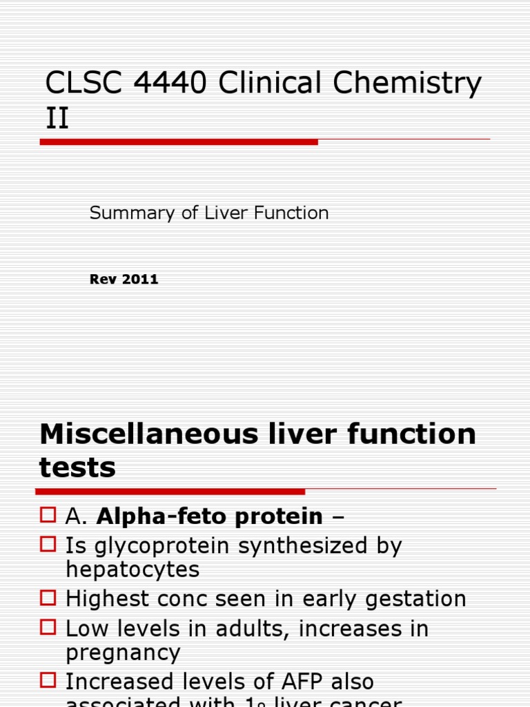CLSC 4440 Clinical Chemistry II: Summary of Liver Function | PDF ...