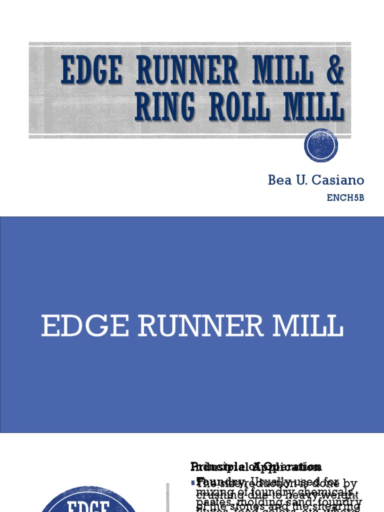 Edge Runner Mill & Ring Roll Mill | PDF | Mill (Grinding) | Foundry