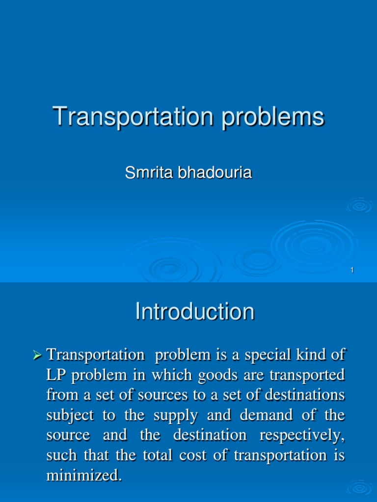 Transportation Problems: Smrita Bhadouria | PDF | Mathematical Optimization | Theoretical ...
