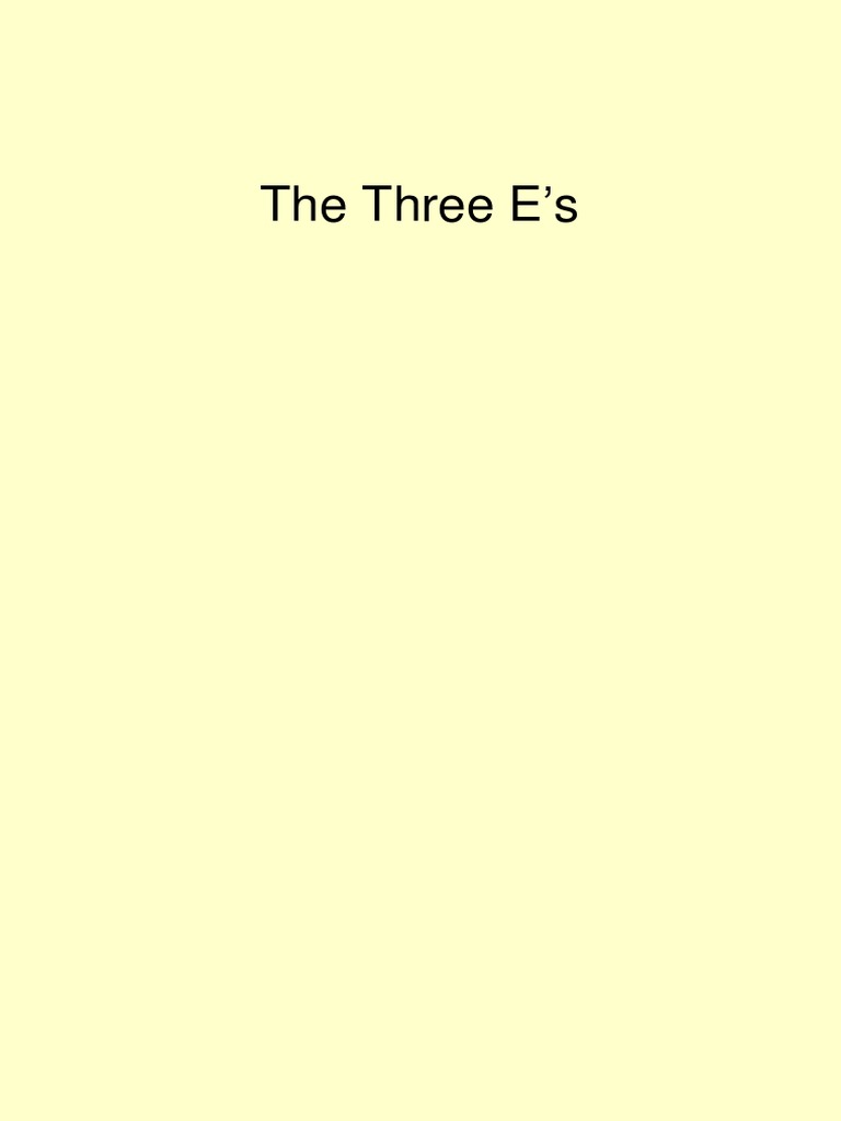 The Three E 'S | PDF
