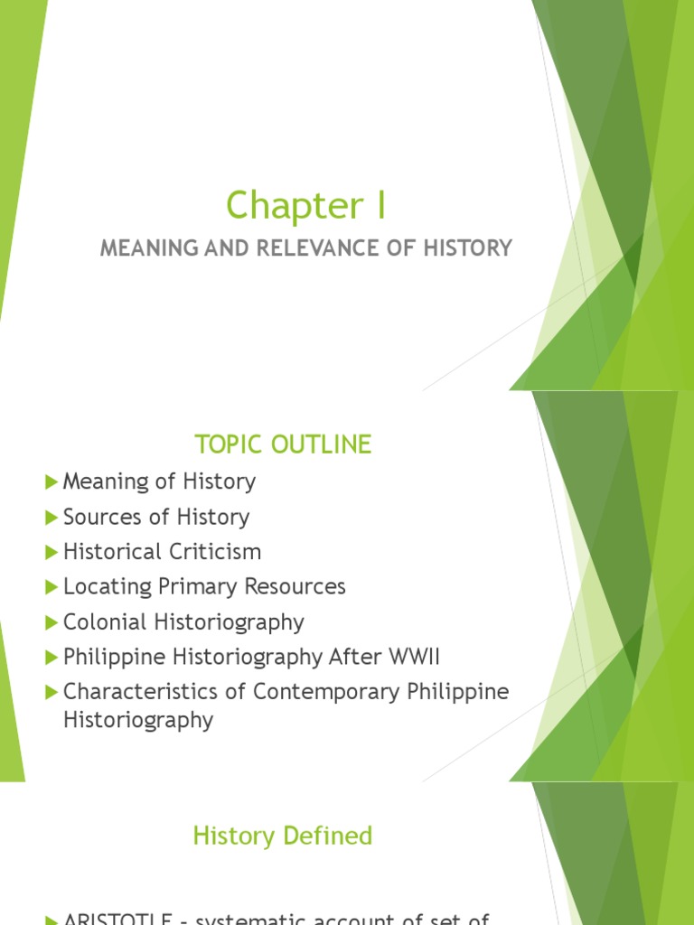 Meaning and Relevance of History | PDF | Philippines | Primary Sources