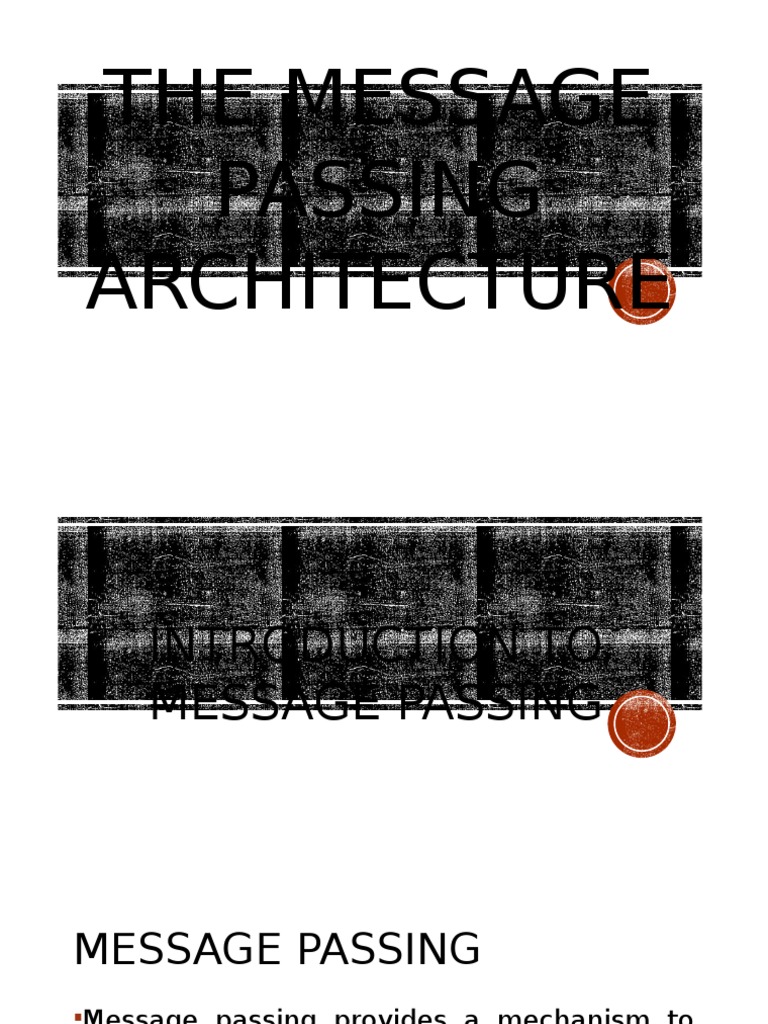 The Message Passing Architecture | PDF | Message Passing | Process (Computing)