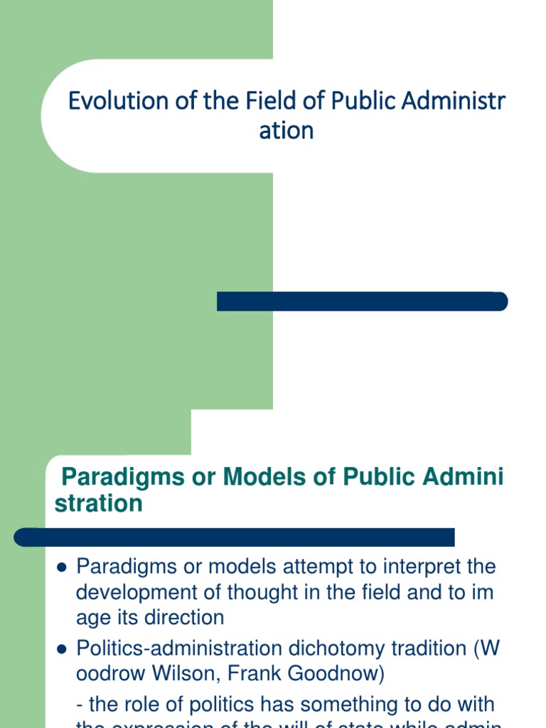 Evolution of The Field of Public Administration | PDF | Bureaucracy ...