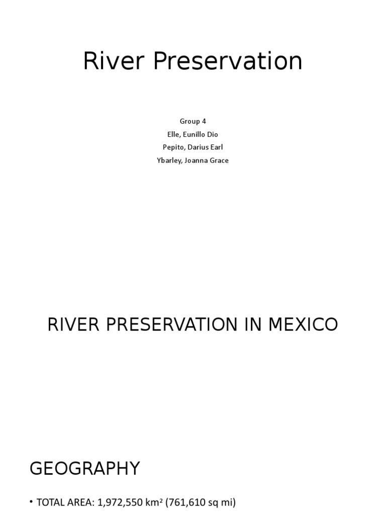 River Preservation: Group 4 Elle, Eunillo Dio Pepito, Darius Earl ...