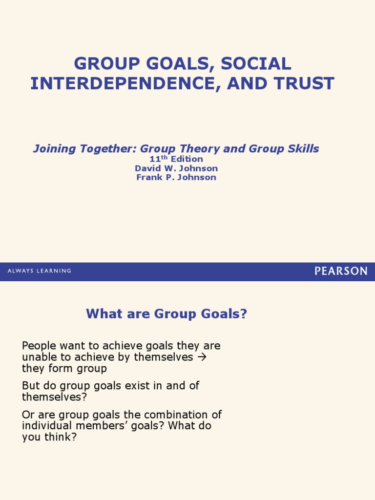 Group Goals, Social Interdependence, and Trust | PDF | Systems Theory ...