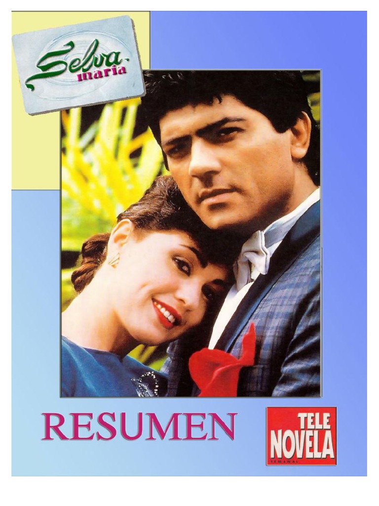 Resumenes de Telenovela Selva Maria PDF | PDF
