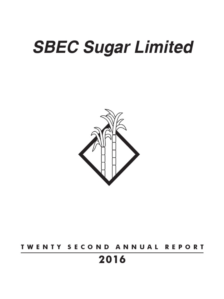 Sbec Sugar Annual Report - 2016 Final | PDF | Board Of Directors | Stocks