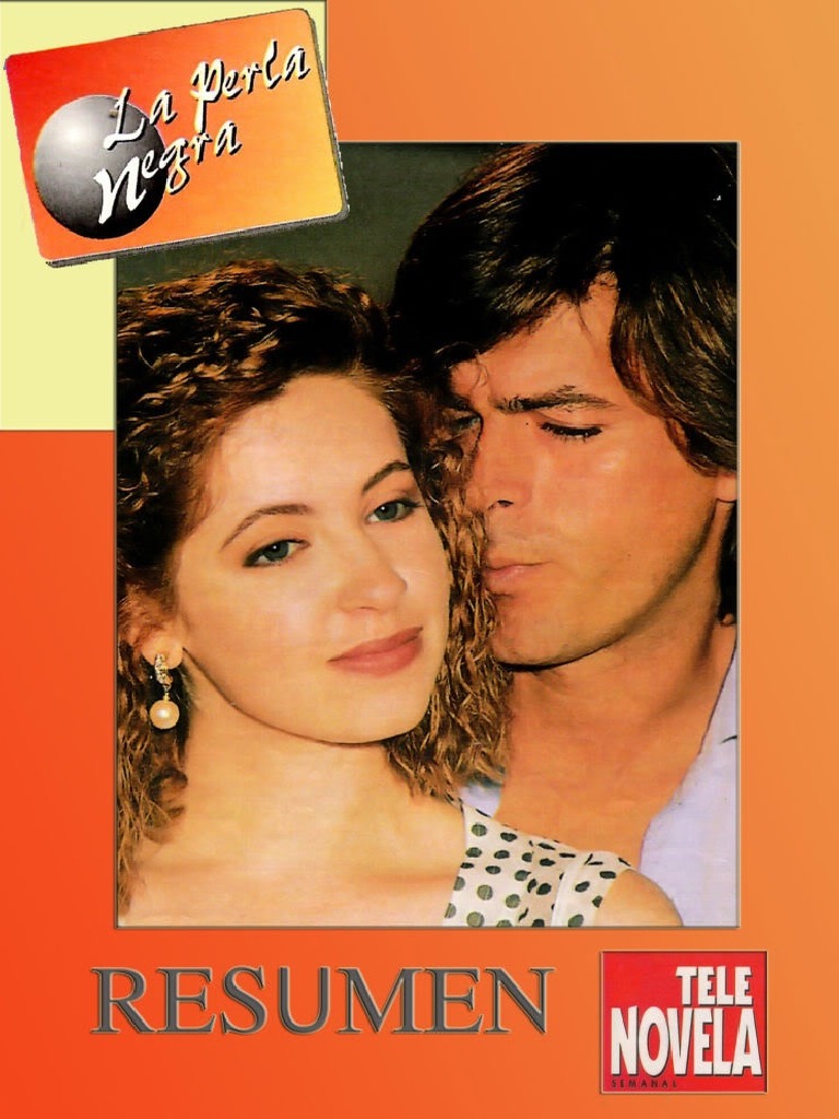 Resumenes de Telenovela Perla Negra PDF | PDF