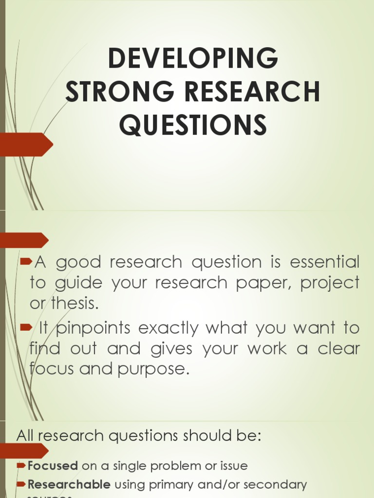 Developing Strong Research Questions Handout | PDF | Employment | Learning