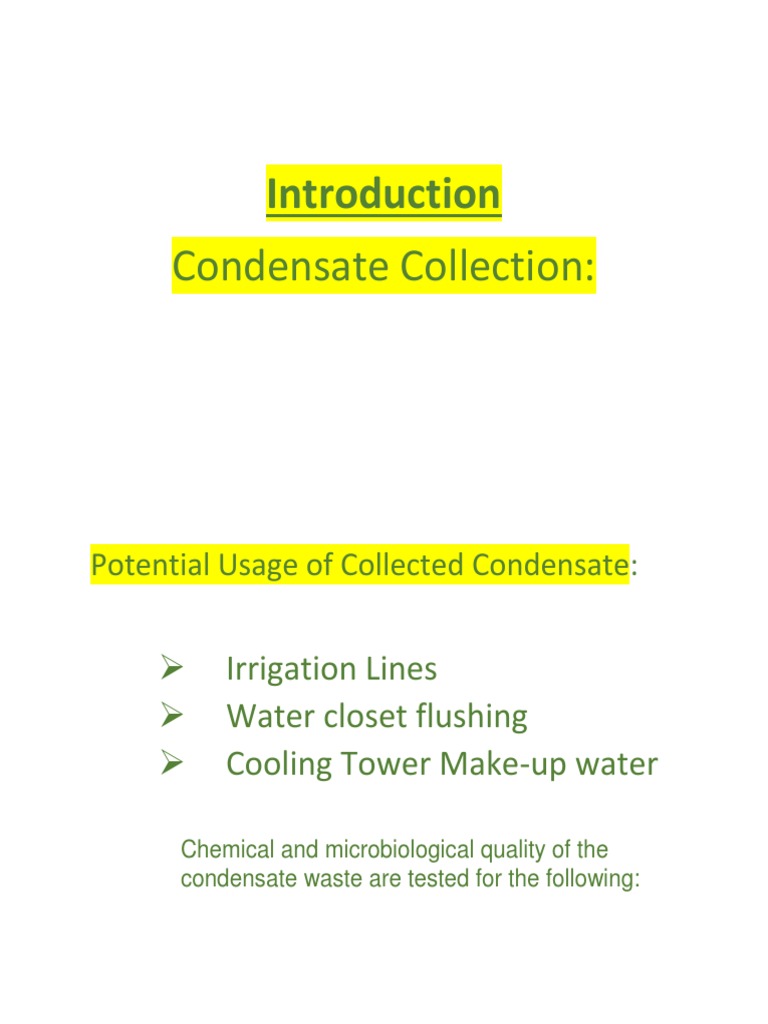 Condensate Collection:: Irrigation Lines Water Closet Flushing Cooling ...