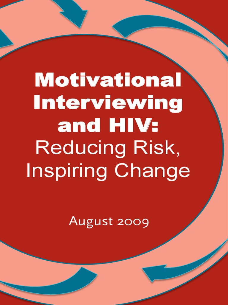 Motivational Interviewing and HIV:: Reducing Risk, Inspiring Change ...