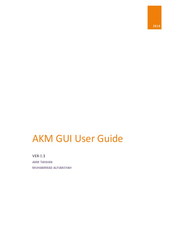 AKM GUI User Guide: Akm Taiwan Muhammad Alfiansyah | PDF | Graphical ...