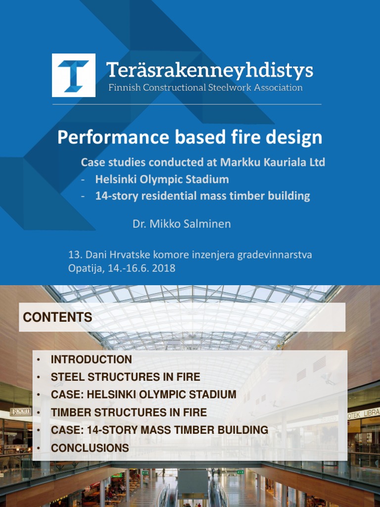 Performance Based Fire Design: Case Studies Conducted at Markku ...