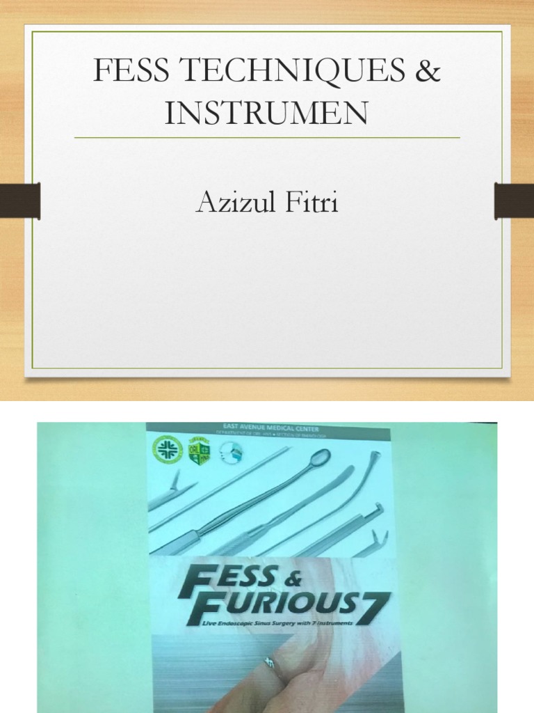 An Introduction to FESS Techniques and Surgical Instruments for ...