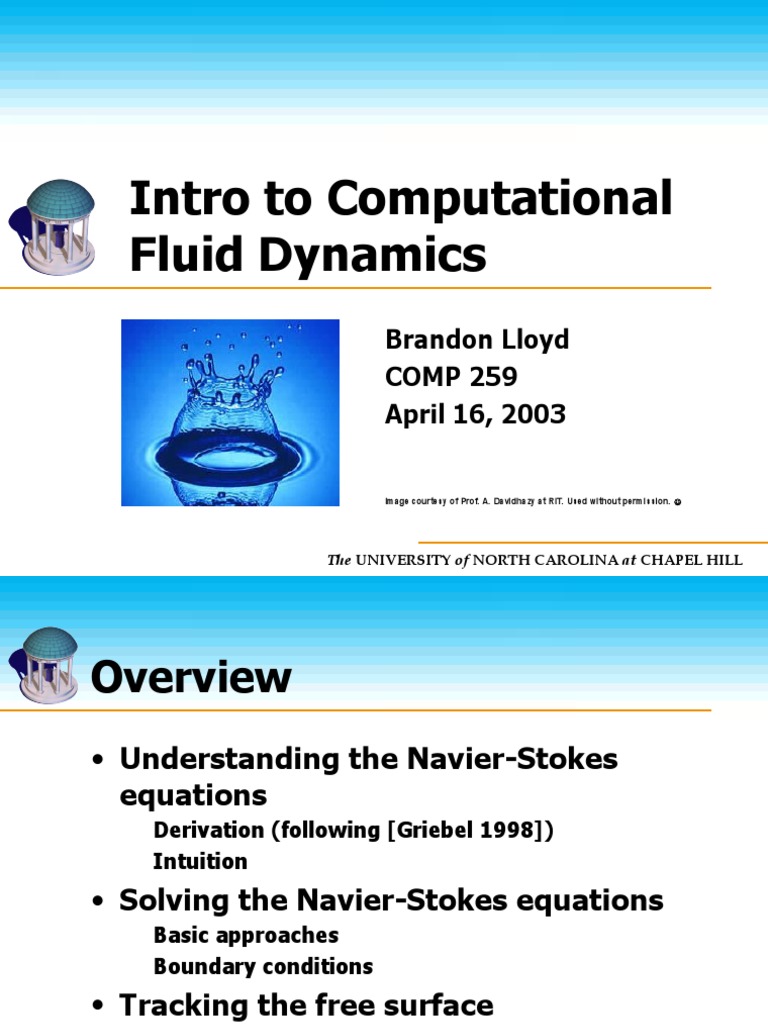 Intro To Computational Fluid Dynamics: Brandon Lloyd COMP 259 April 16 ...