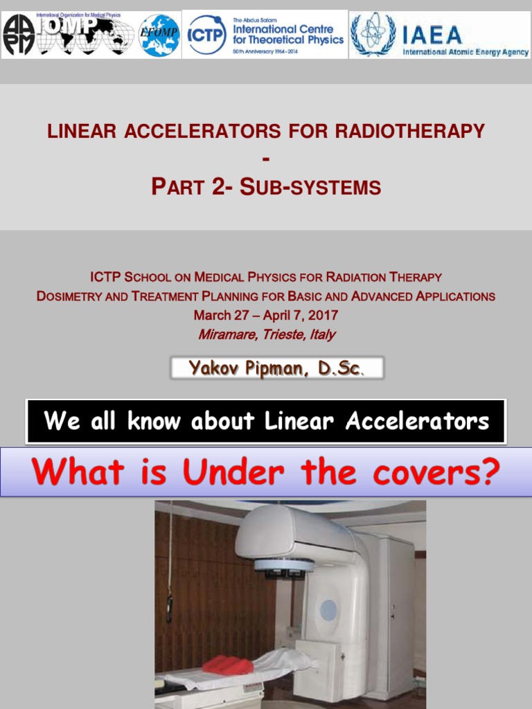 Linear Accelerators For Radiotherapy | PDF | Particle Accelerator ...
