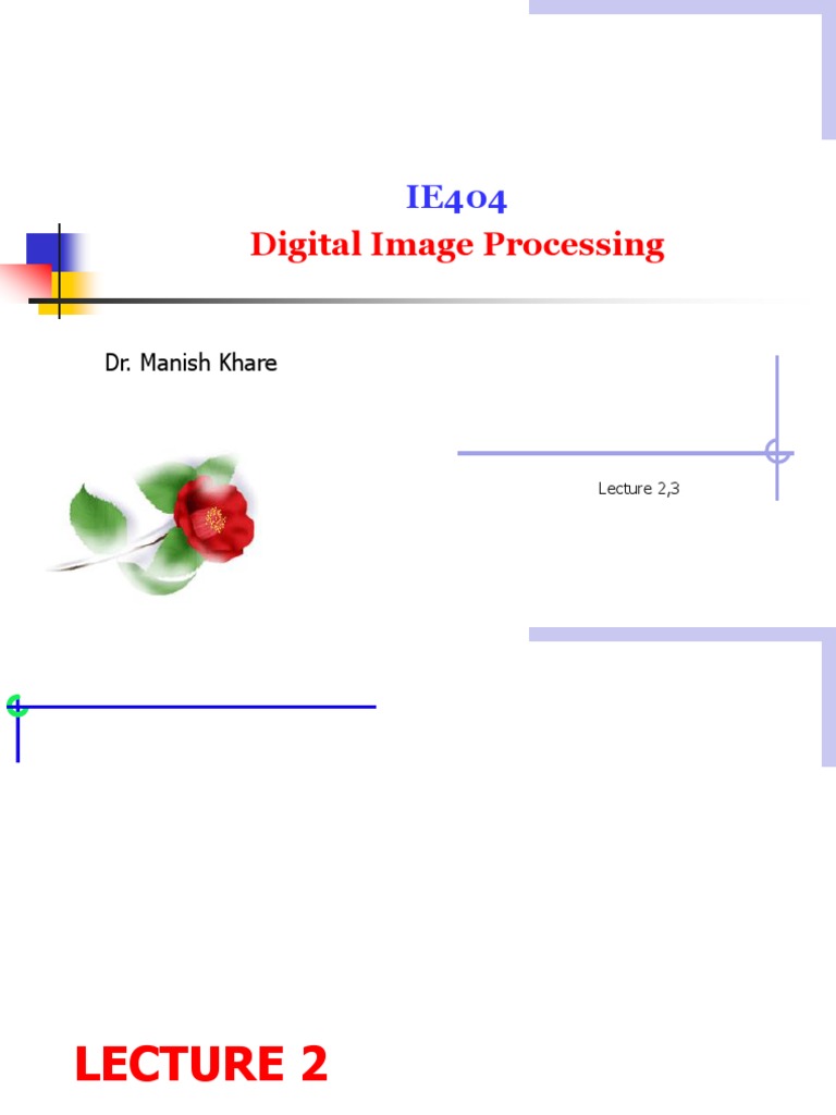Lecture 2,3 - Introduction To DIP PDF | PDF | Digital Image | Computer Vision