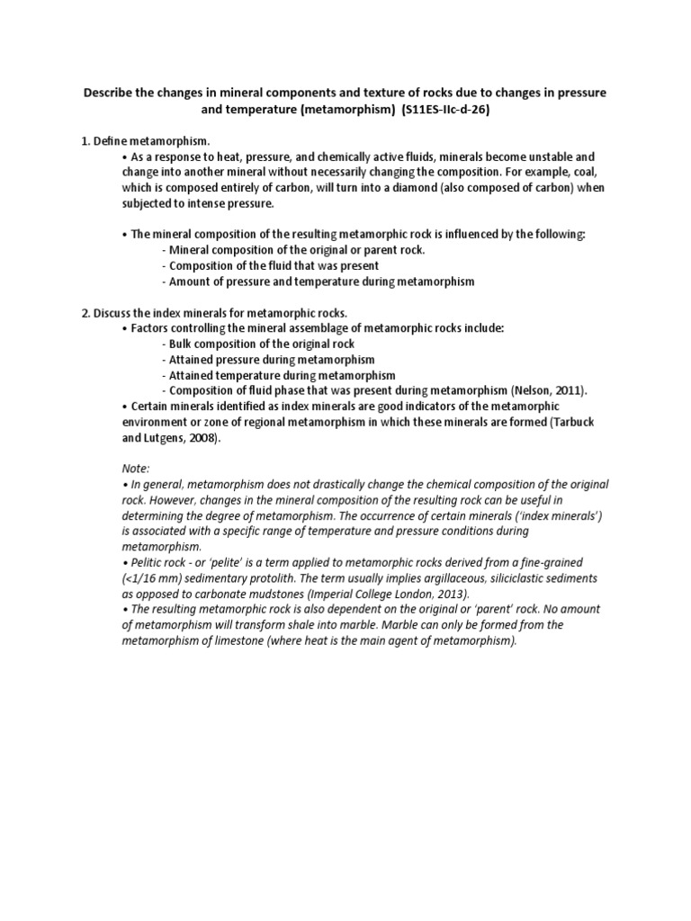 Describe The Changes in Mineral Components and Texture of Rocks Due To ...