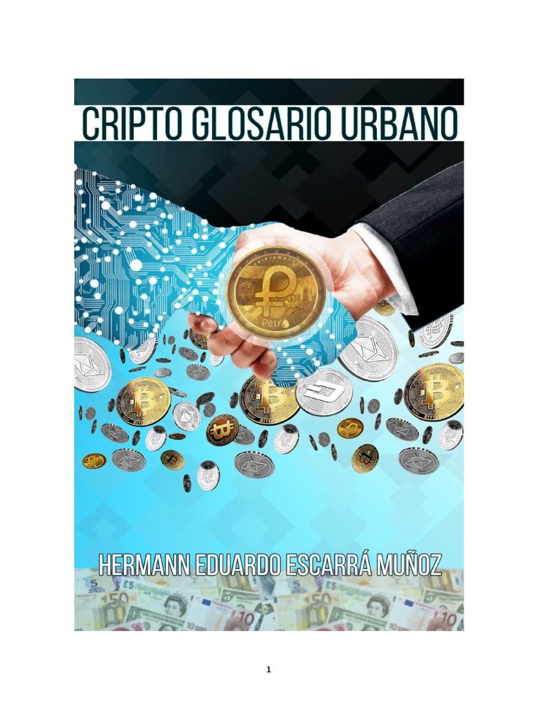 Libro Eduardo Glosario de Términos Criptomonedas - Version 01-2019 | PDF | Bitcoin | Criptomoneda