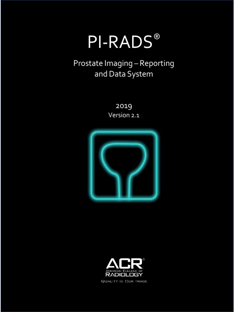 Pirads V2.1 2019 | PDF | Magnetic Resonance Imaging | Prostate Cancer