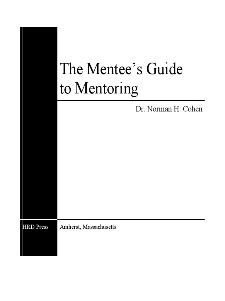 Mentees Guide To Mentoring | PDF | Mentorship | Goal