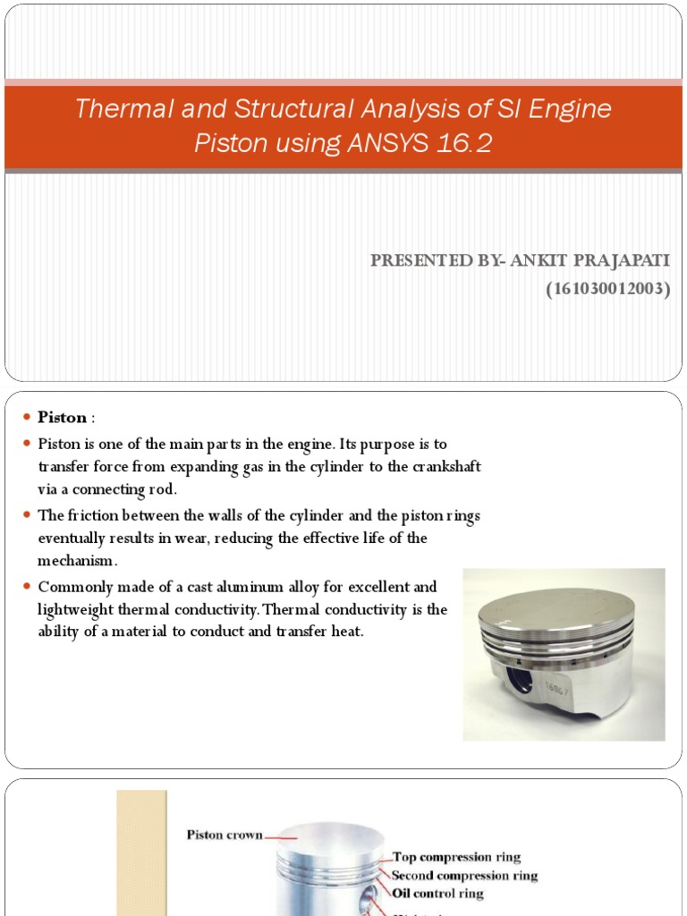 Thermal and Structural Analysis of an SI Engine Piston Using ANSYS 16.2: A Finite Element Study ...