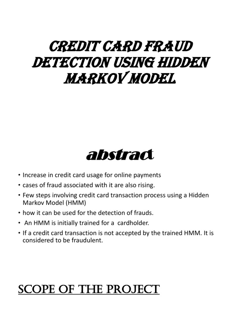 Detecting Credit Card Fraud Using Hidden Markov Models: A Concise and Insightful Approach | PDF ...