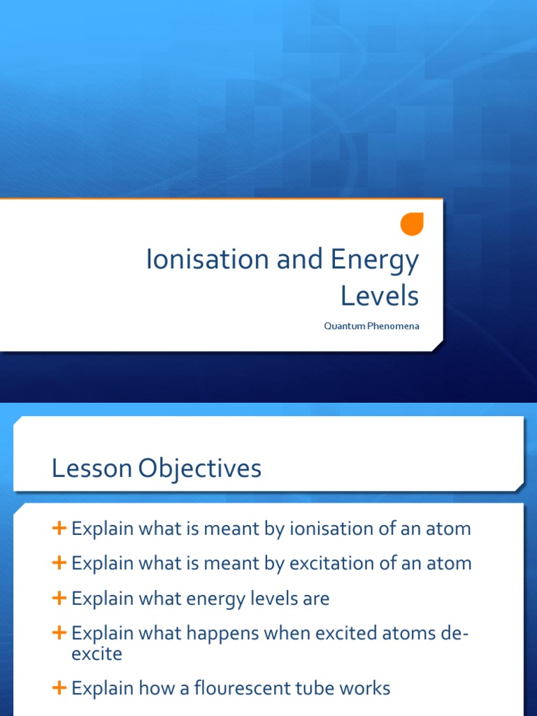 Ionisation and Energy Levels | PDF | Electron | Energy Level