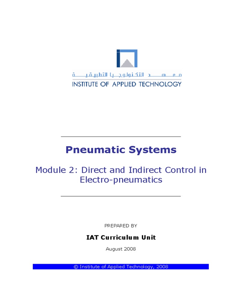 Pneumatic Systems: Module 2: Direct and Indirect Control in Electro ...
