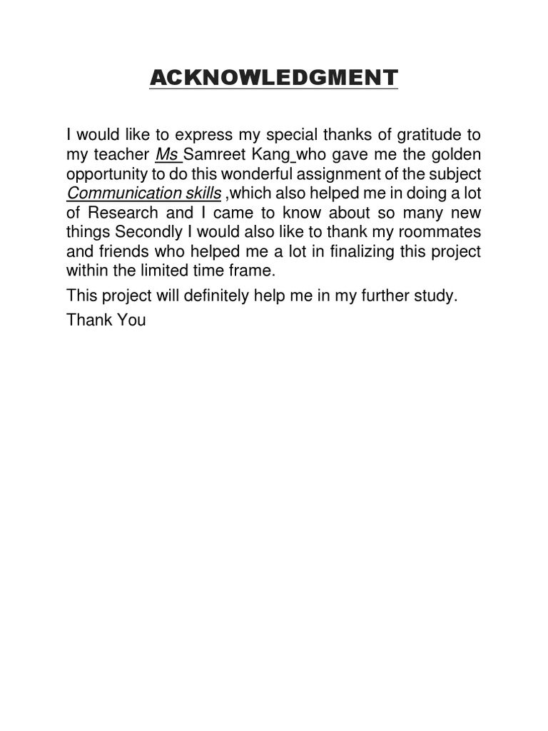 Acknowledgment: Communication Skills, Which Also Helped Me in Doing A ...