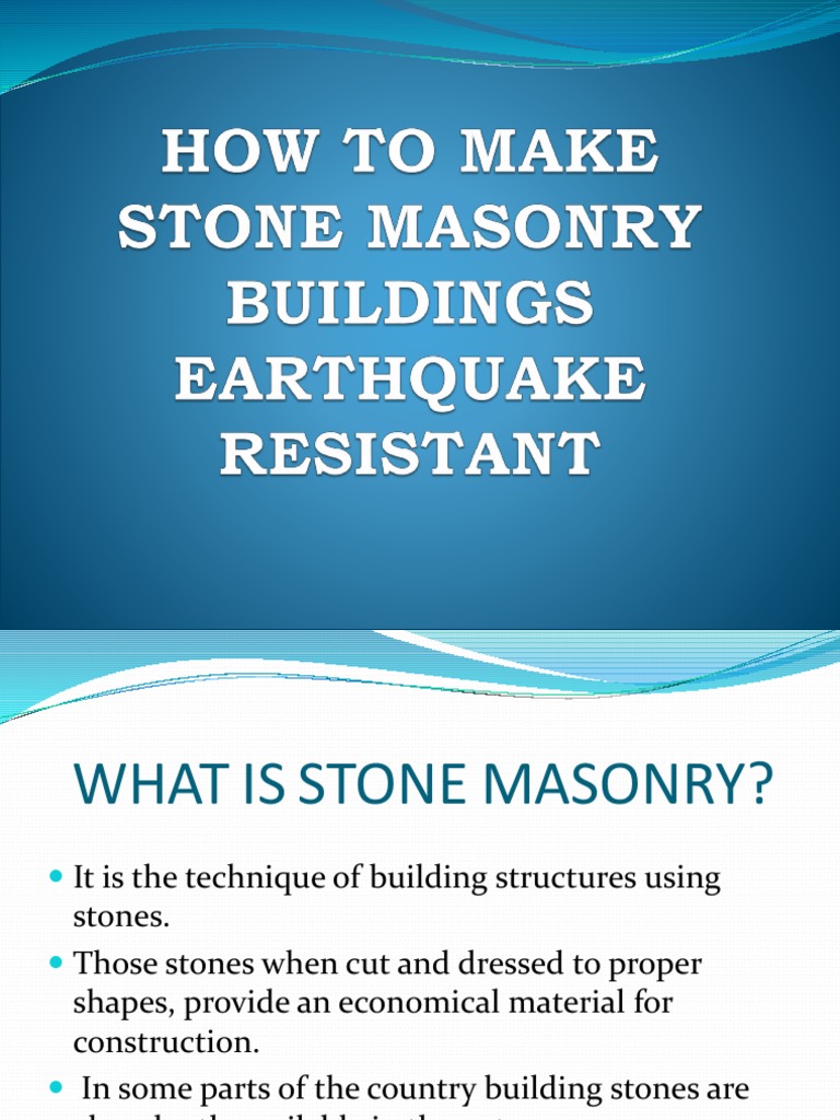 How To Make Stone Masonry Buildings Earthquake Resistant | PDF ...