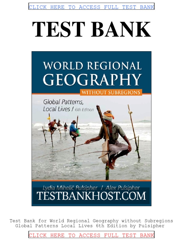 Test Bank for World Regional Geography | PDF | North America | Canada