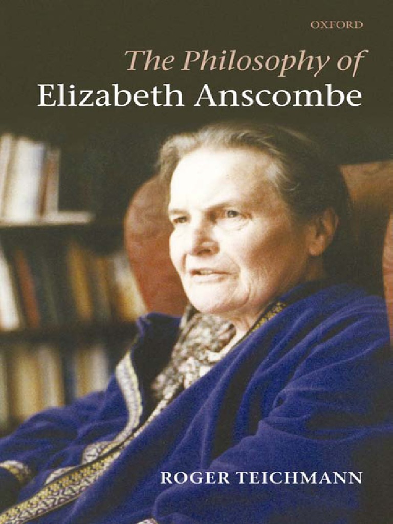 The Philosophy of Elizabeth Anscombe | PDF | Ludwig Wittgenstein ...