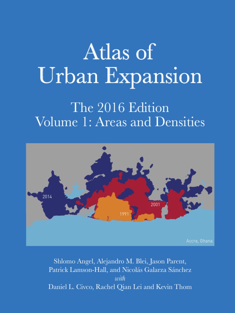 Atlas of Urban Expansion 2016 Volume 1 Full | PDF | Urban Sprawl ...