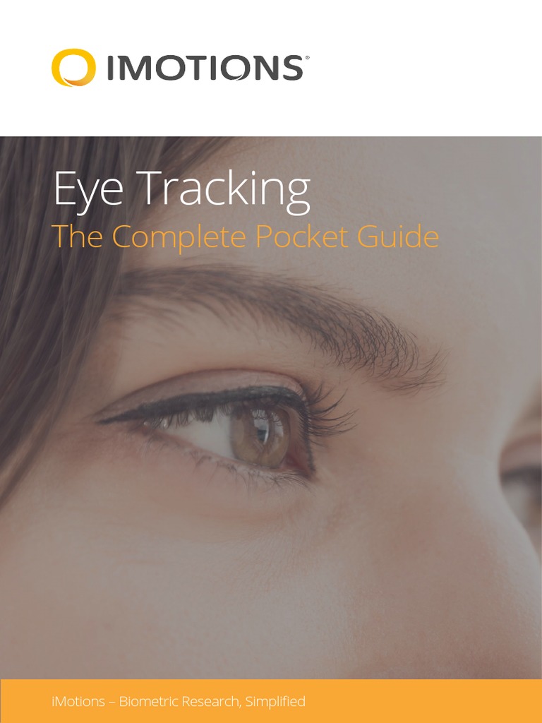 Eye Tracking: The Complete Pocket Guide | PDF | Attention | Emotions
