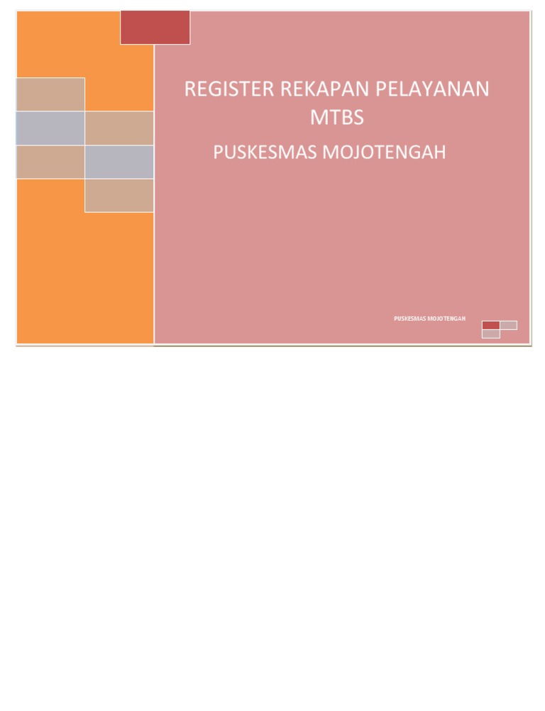 Register Rekapan Pelayanan MTBS: Puskesmas Mojotengah | PDF