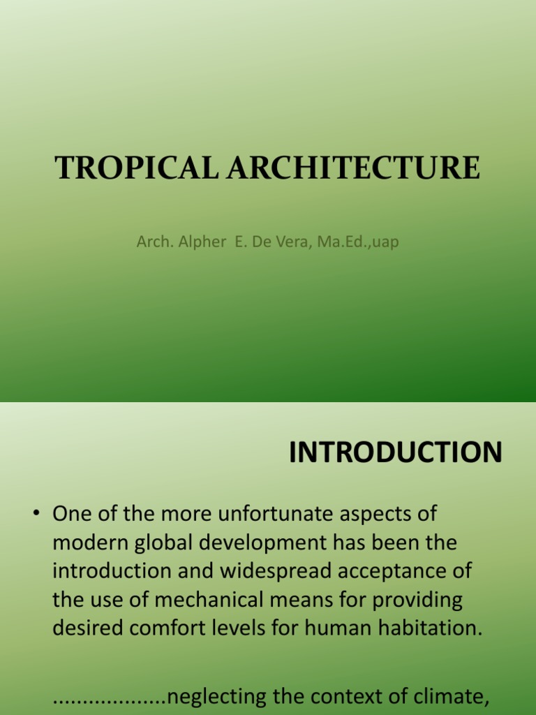 Climate-Responsive Tropical Architecture: Design Principles for Warm ...