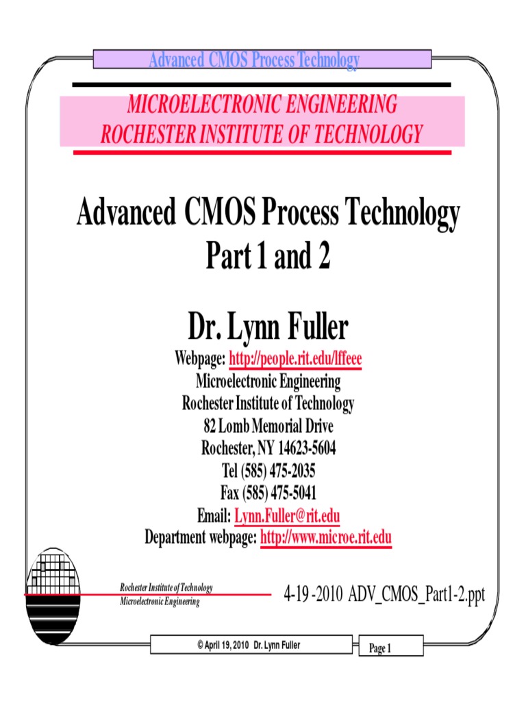 Advanced CMOS Process Technology Part 1 and 2 Dr. Lynn Fuller | PDF ...